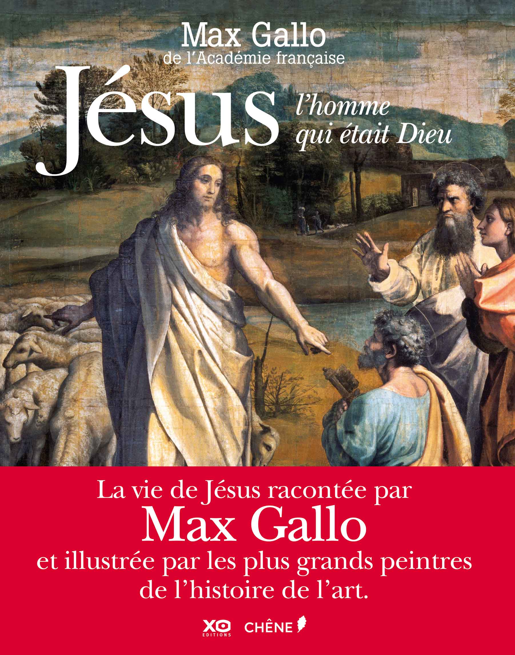 Jésus, l’homme qui était Dieu - XO Editions